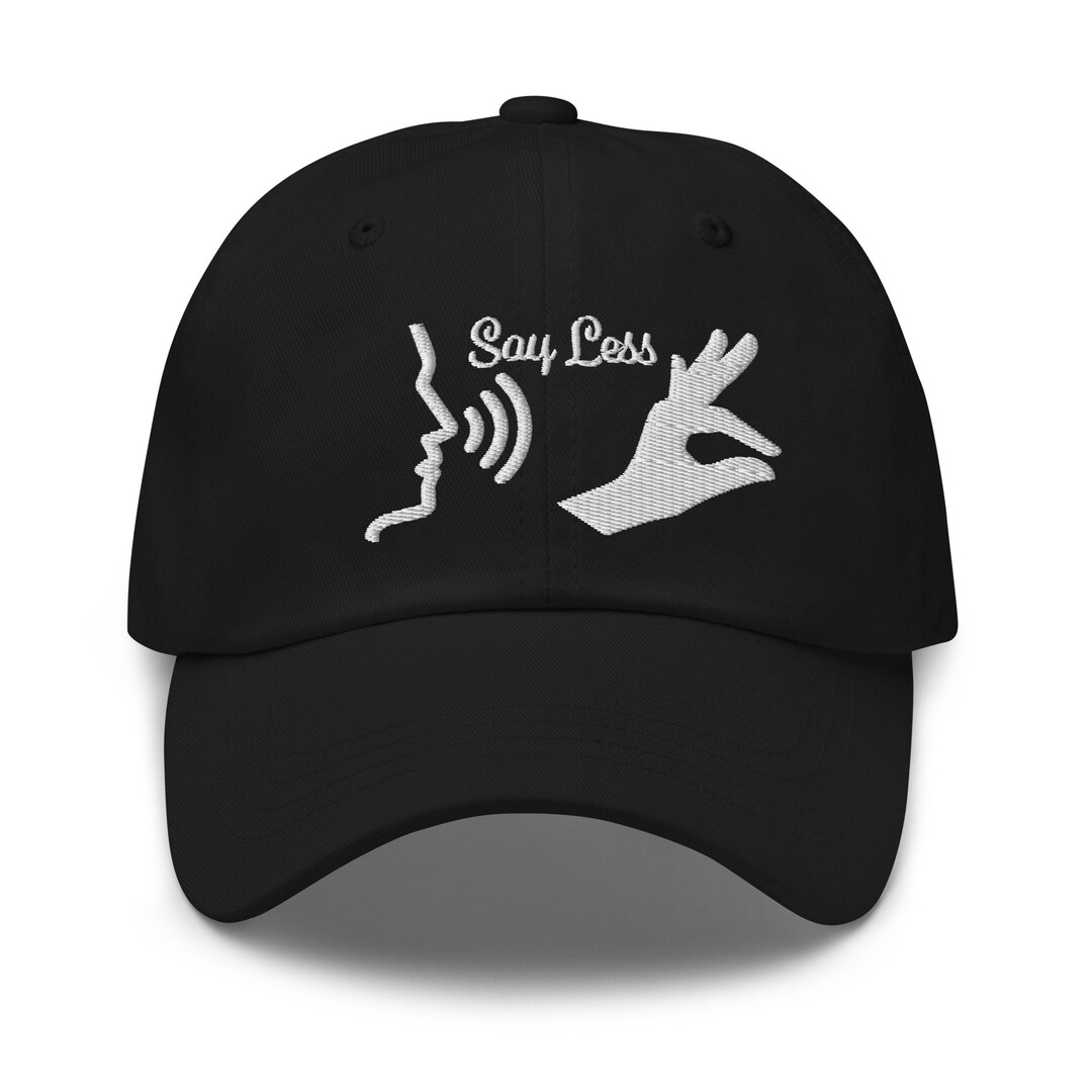 Say Less Hat, Say Less Do More Hat, Gym Hat, Workout Hat, Say Less Gift ...