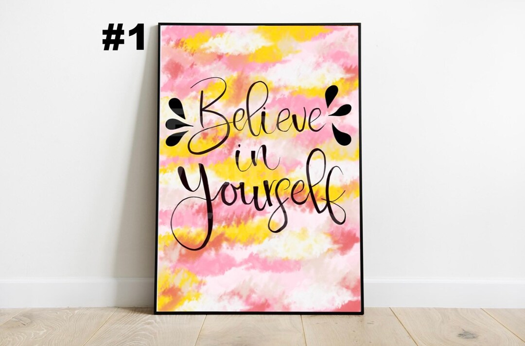 A4 Believe in Yourself Motivational Wall Art Print - Etsy