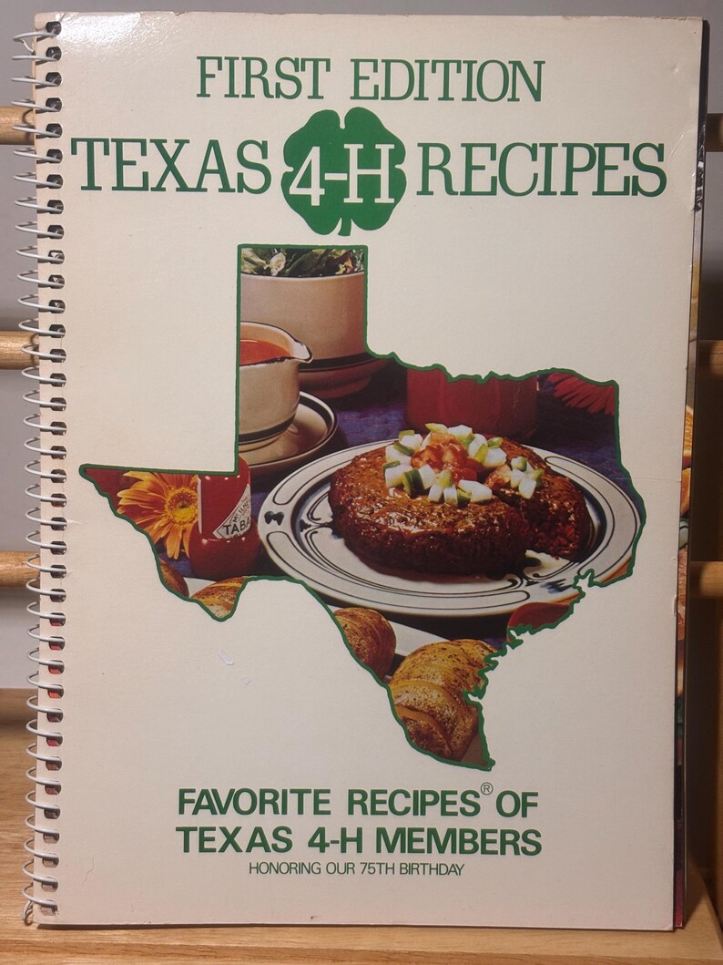 Vintage Texas 4-H Cookbook First Edition Favorite Recipes of Texas 4-H ...