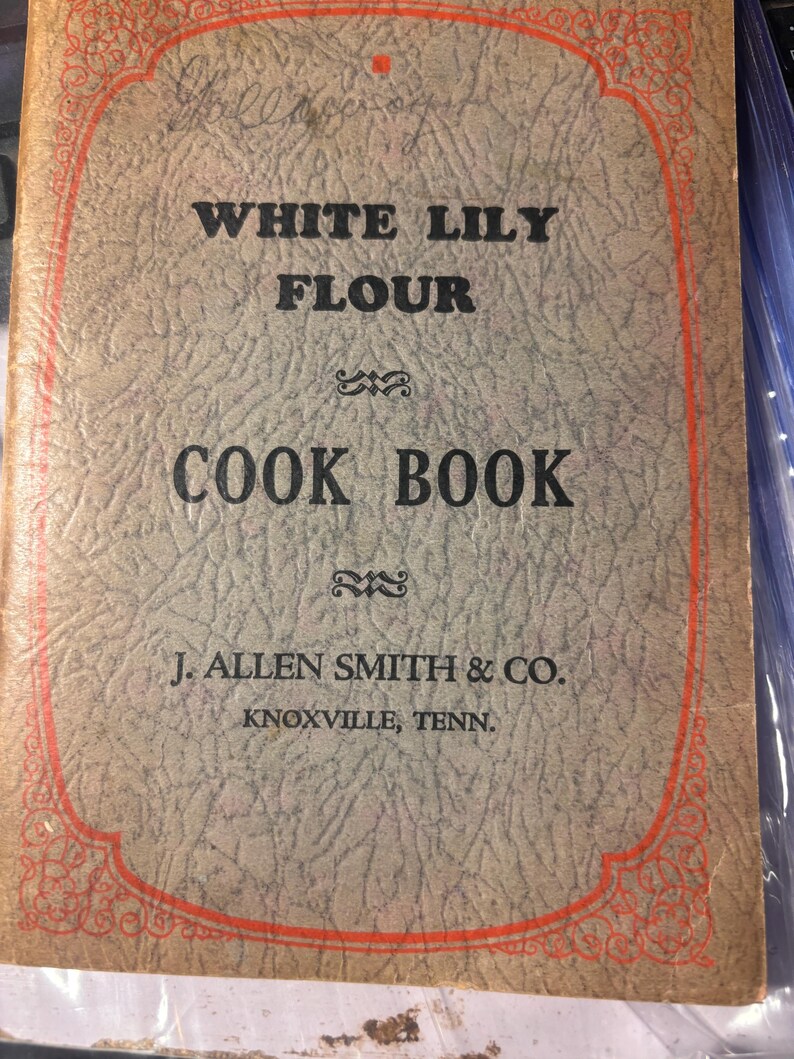 Rare 1931 White Lily Flour Cookbook – Vintage Knoxville TN Collectible ...