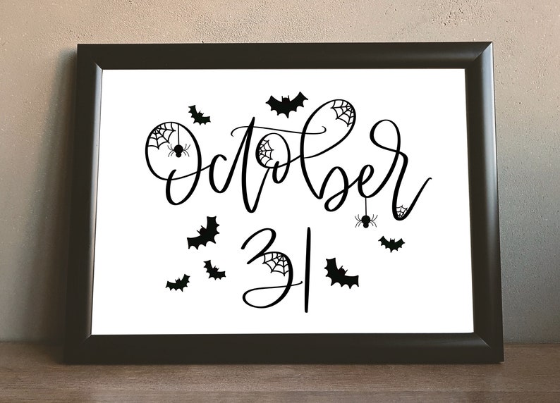 October 31 Printable Wall Art, October 31 Sign, Halloween Decor ...