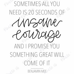 20 Seconds of Insane Courage, We Bought A Zoo Print, Movie Quote Print ...