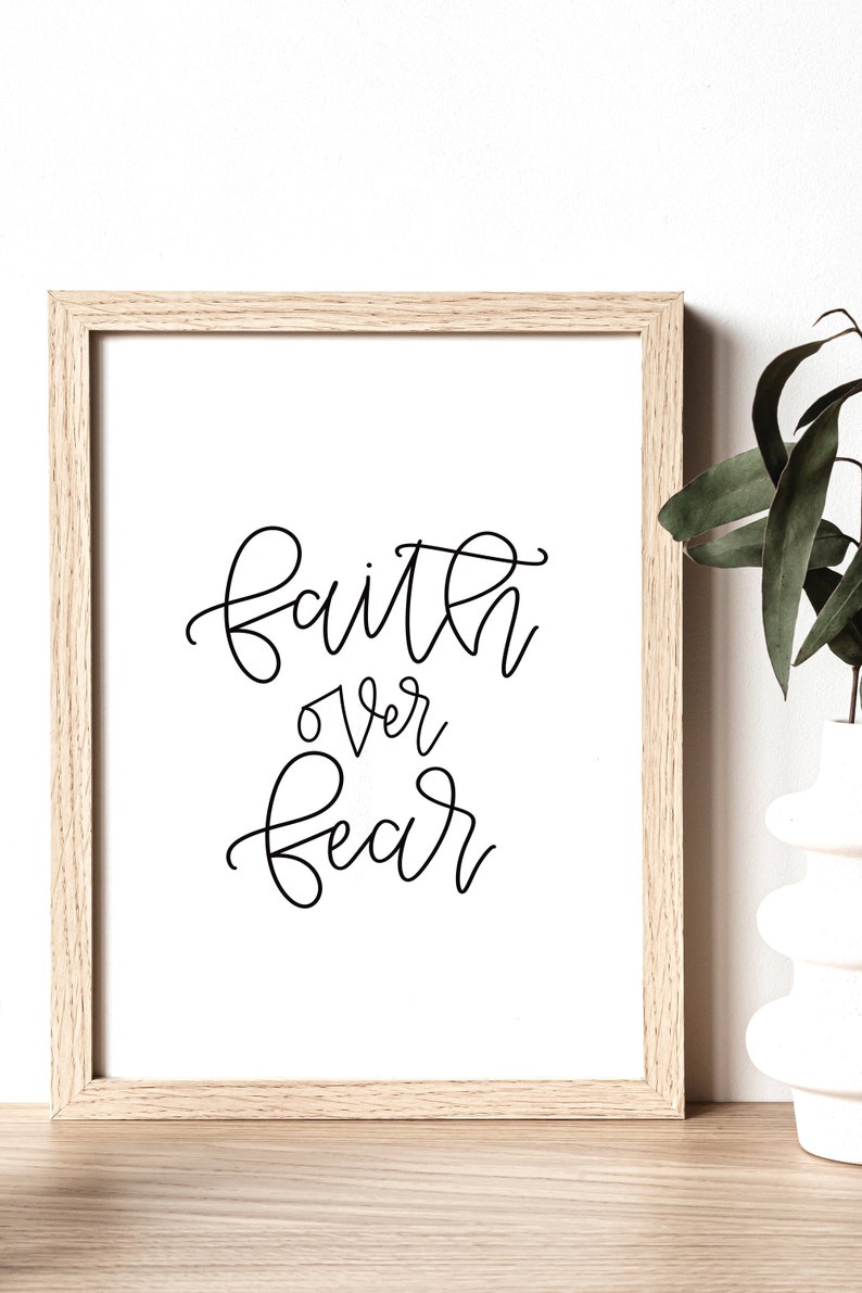 Faith Over Fear Printable Wall Art, Bible Verse Wall Art, Faith Over ...