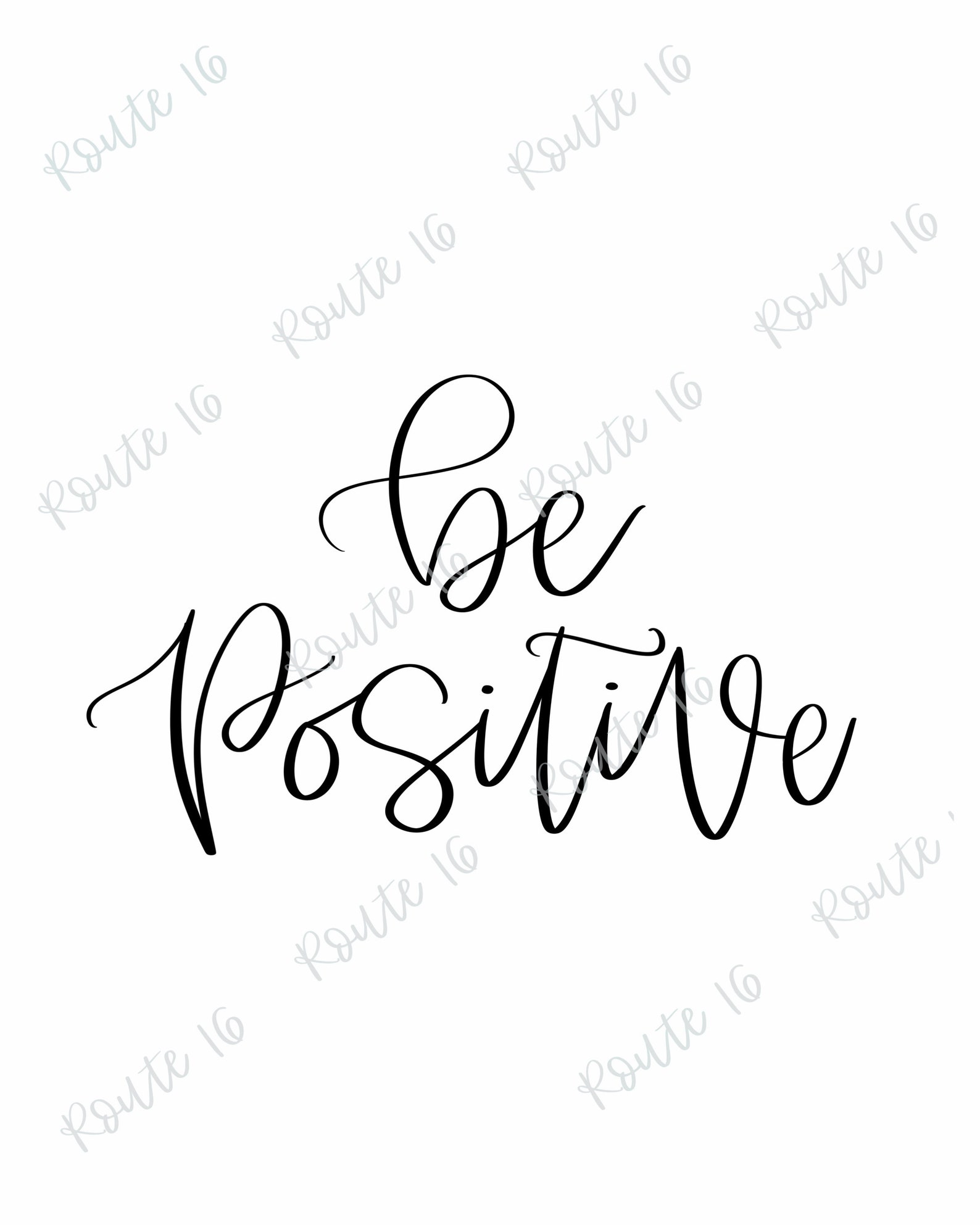 Be Positive Printable Wall Art, Be Positive Sign, Motivational ...