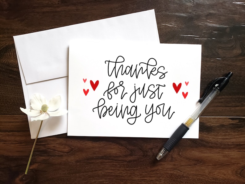 Printable Thanks for Just Being You Card, Appreciation Card, Best Friend Birthday Card, Thank ...