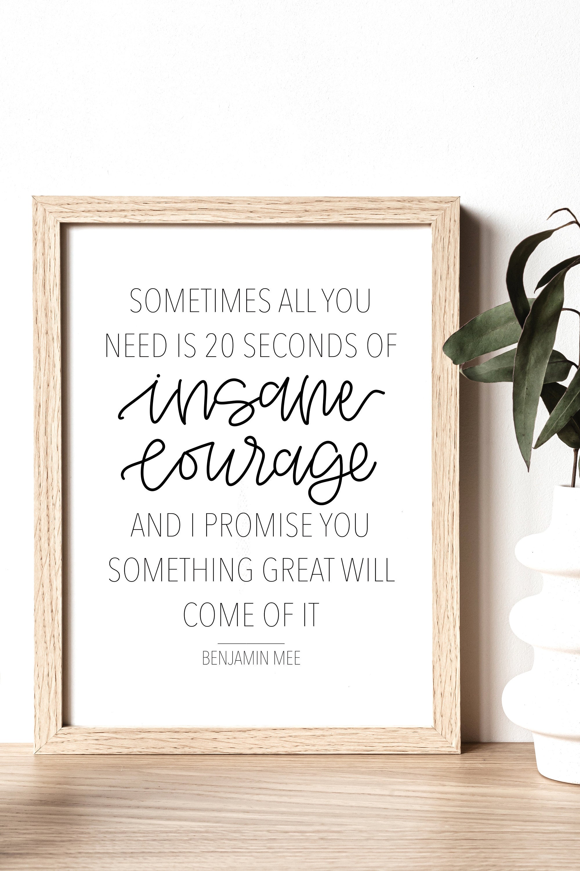 Sometimes All You Need Is 20 Seconds Of Insane Courage