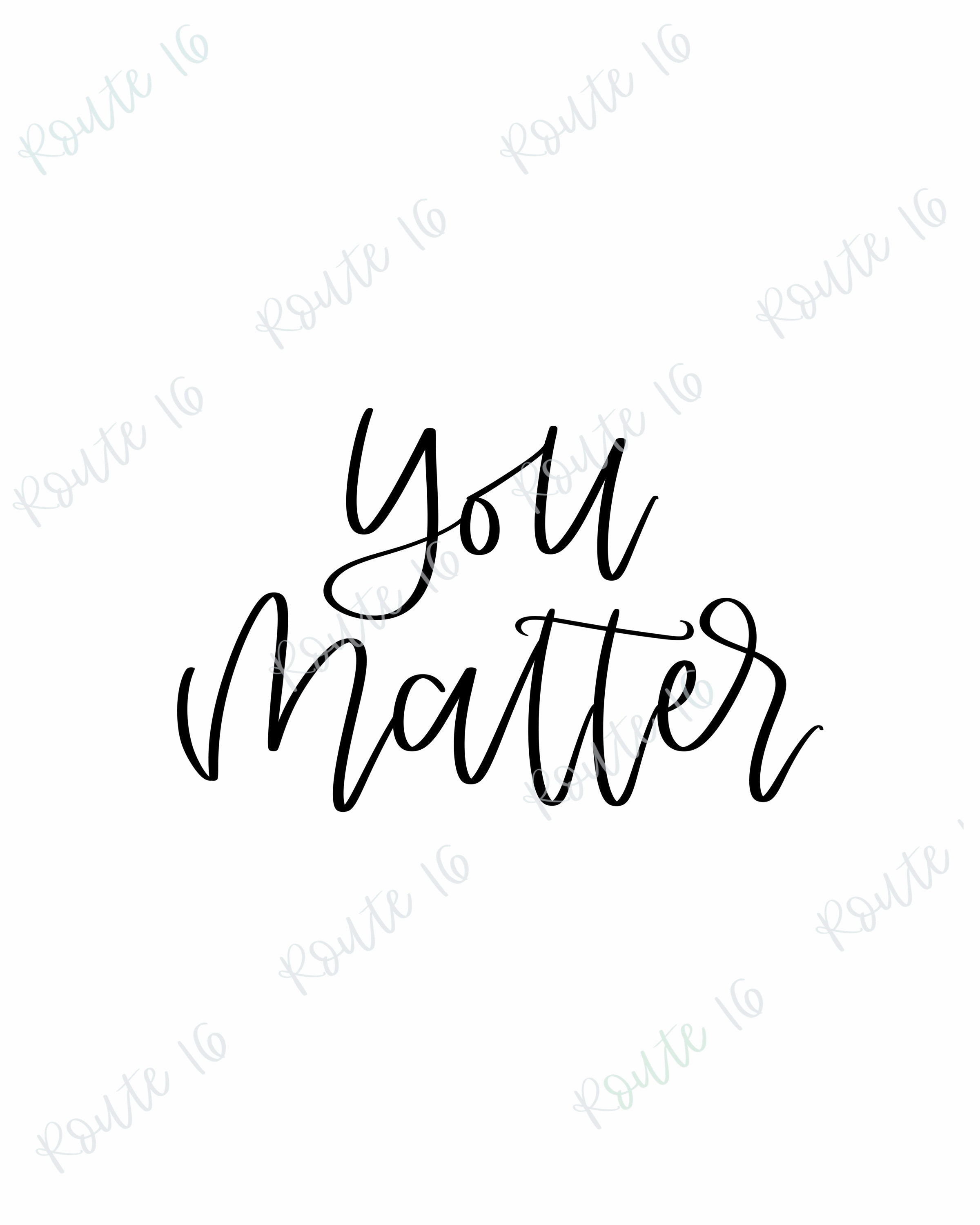 You Matter Printable Wall Art, Inspirational Quote Print, Motivational ...