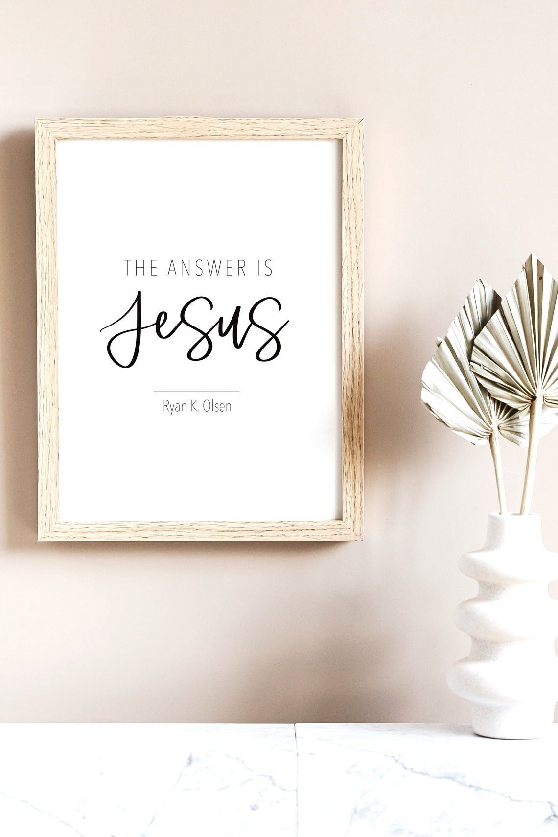 The Answer is Jesus Printable Wall Art, Ryan K Olsen Quote Print, LDS ...