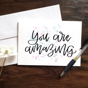 Printable You Are Amazing Card, Thinking of You Card, Congrats Card ...
