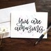 Printable You Are Amazing Card, Thinking of You Card, Congrats Card ...
