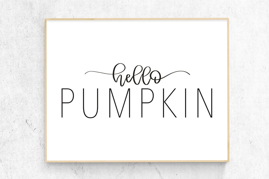 Hello Pumpkin Printable Wall Art, Fall Wall Decor, Fall Decor, Fall ...
