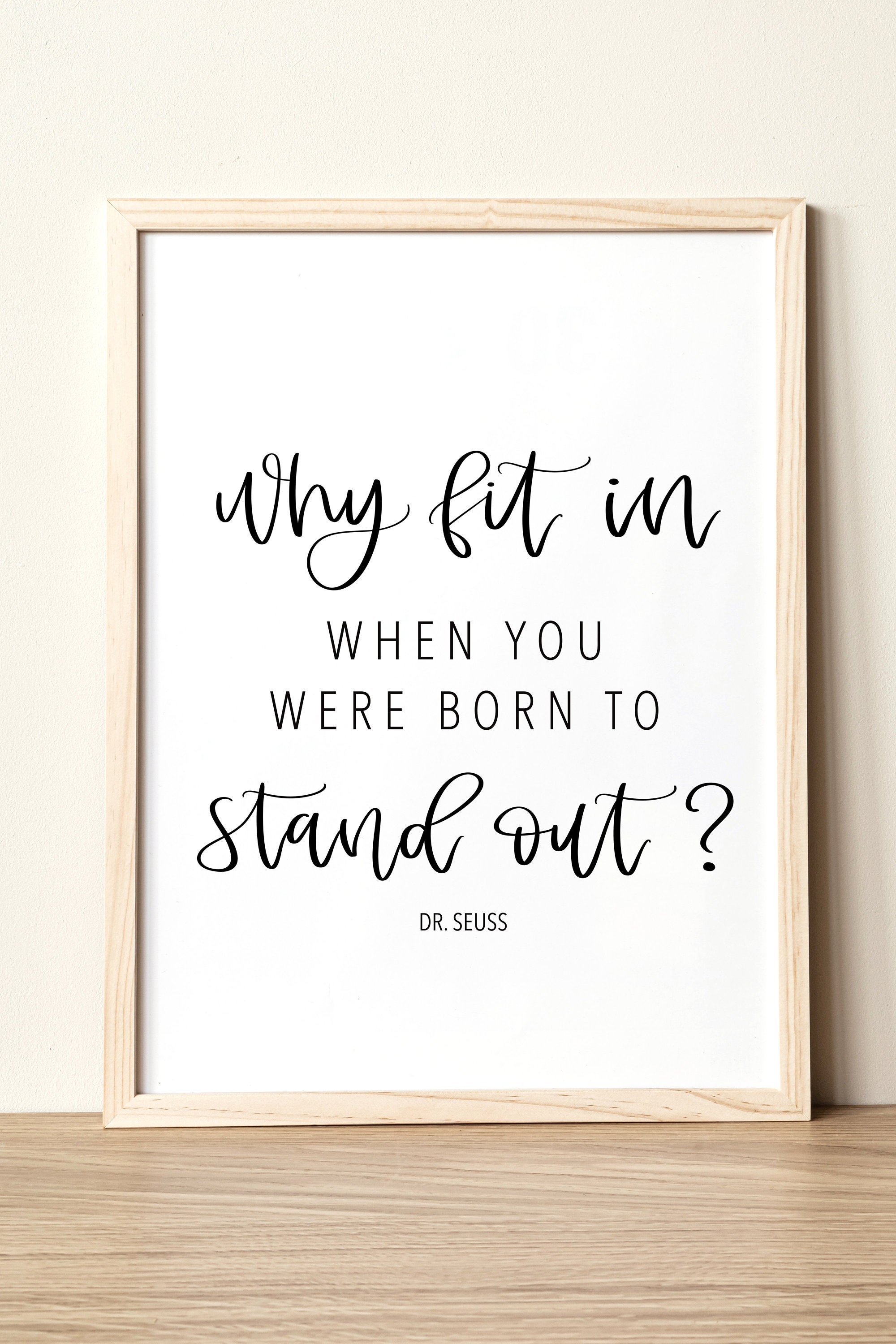 Why Fit in When You Were Born to Stand Out Printable Wall Art - Etsy