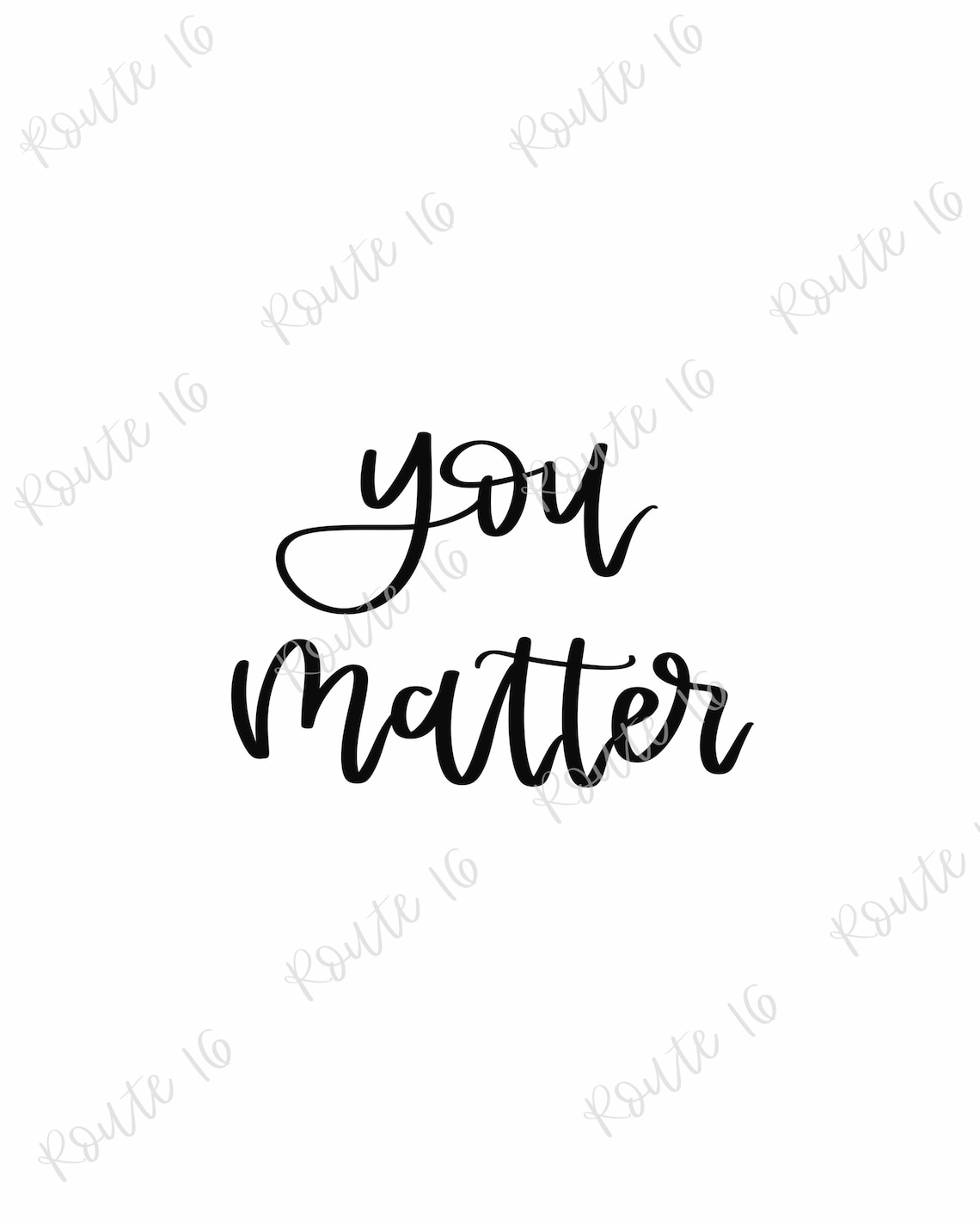 You Matter Printable Wall Art Inspirational Quote Print | Etsy