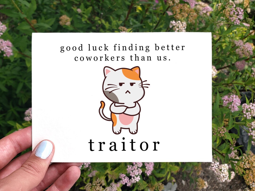 Printable Funny Congrats Card, Good Luck Finding Better Coworkers Than ...