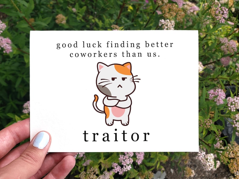Printable Funny Congrats Card, Good Luck Finding Better Coworkers Than ...