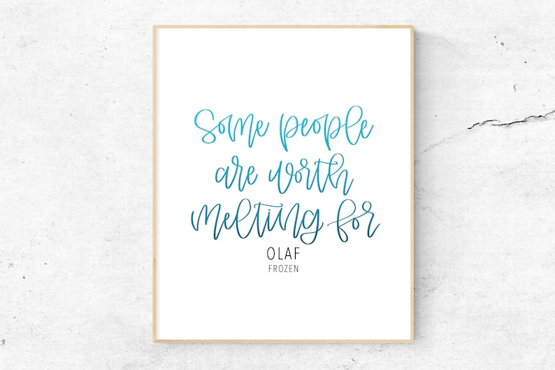 Some People Are Worth Melting for Quote Print Olaf Wall Art - Etsy