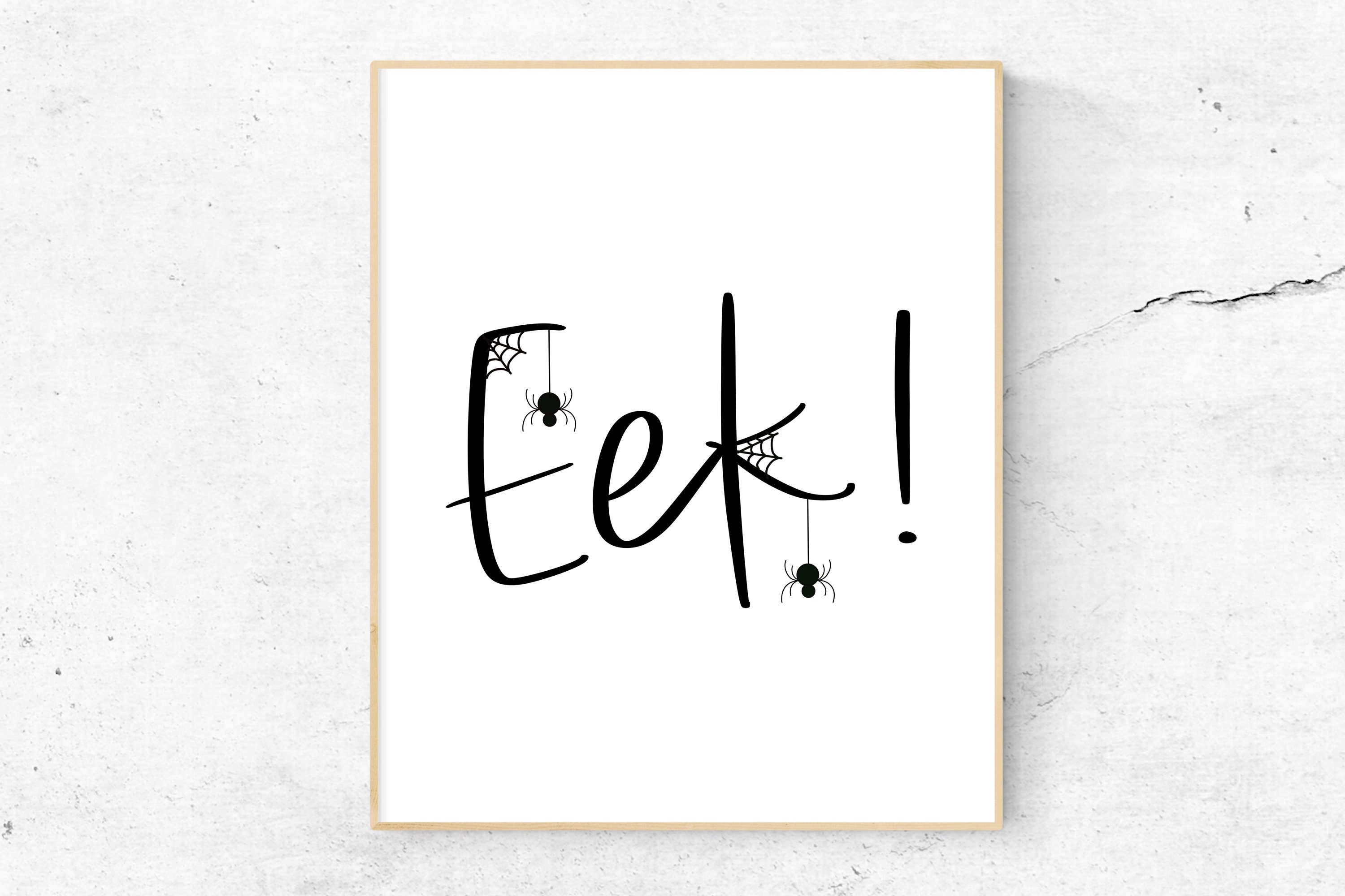 Eek Printable Wall Art, Halloween Wall Decor, Halloween Sign, Halloween ...