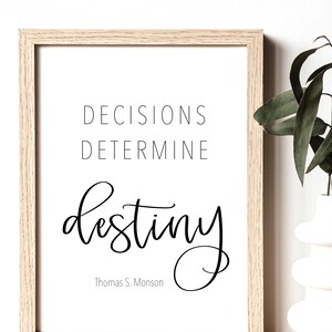 Decisions Determine Destiny Printable Wall Art Decisions | Etsy