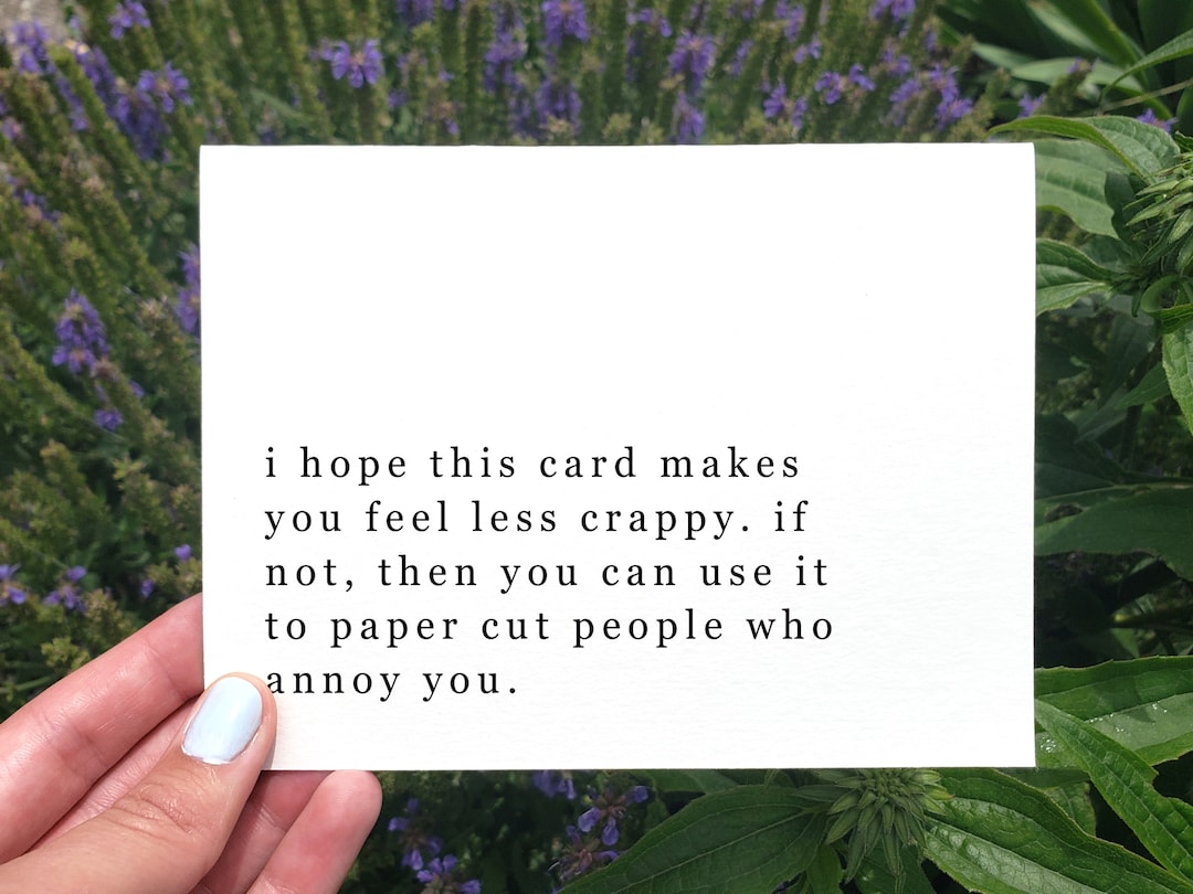 I Hope This Card Makes You Feel Less Crappy Sympathy Card, Printable ...