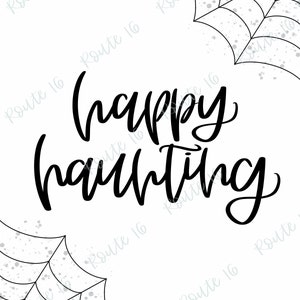 Happy Haunting Halloween Printable Wall Art, Halloween Sign, Cute ...