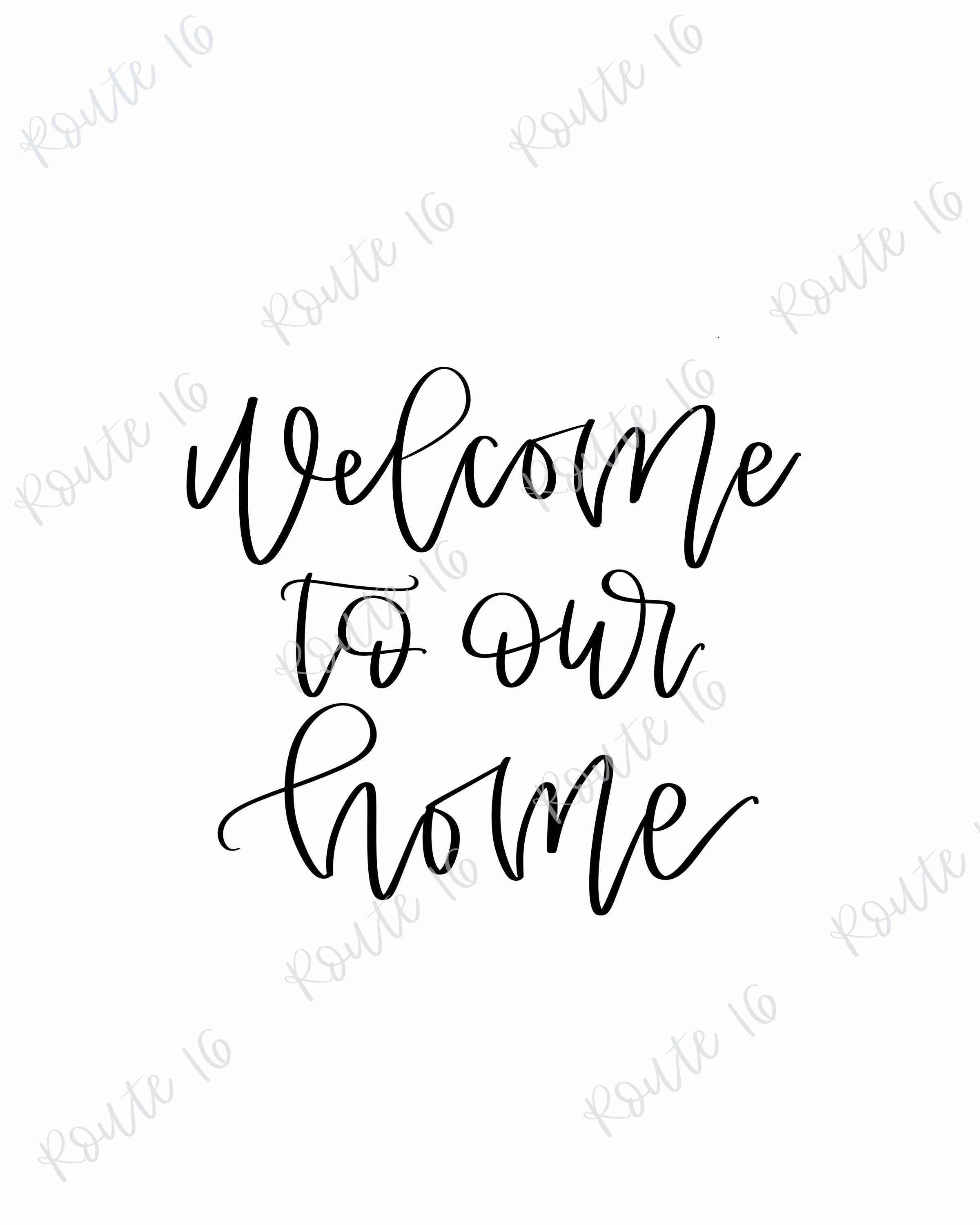 Welcome to Our Home Printable Wall Art, Entryway Sign, Welcome Home ...