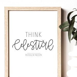 Think Celestial Russell M Nelson Printable Wall Art, Russell M Nelson ...