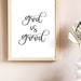 God is Good Printable Wall Art, Christian Wall Art, God is Good Sign ...