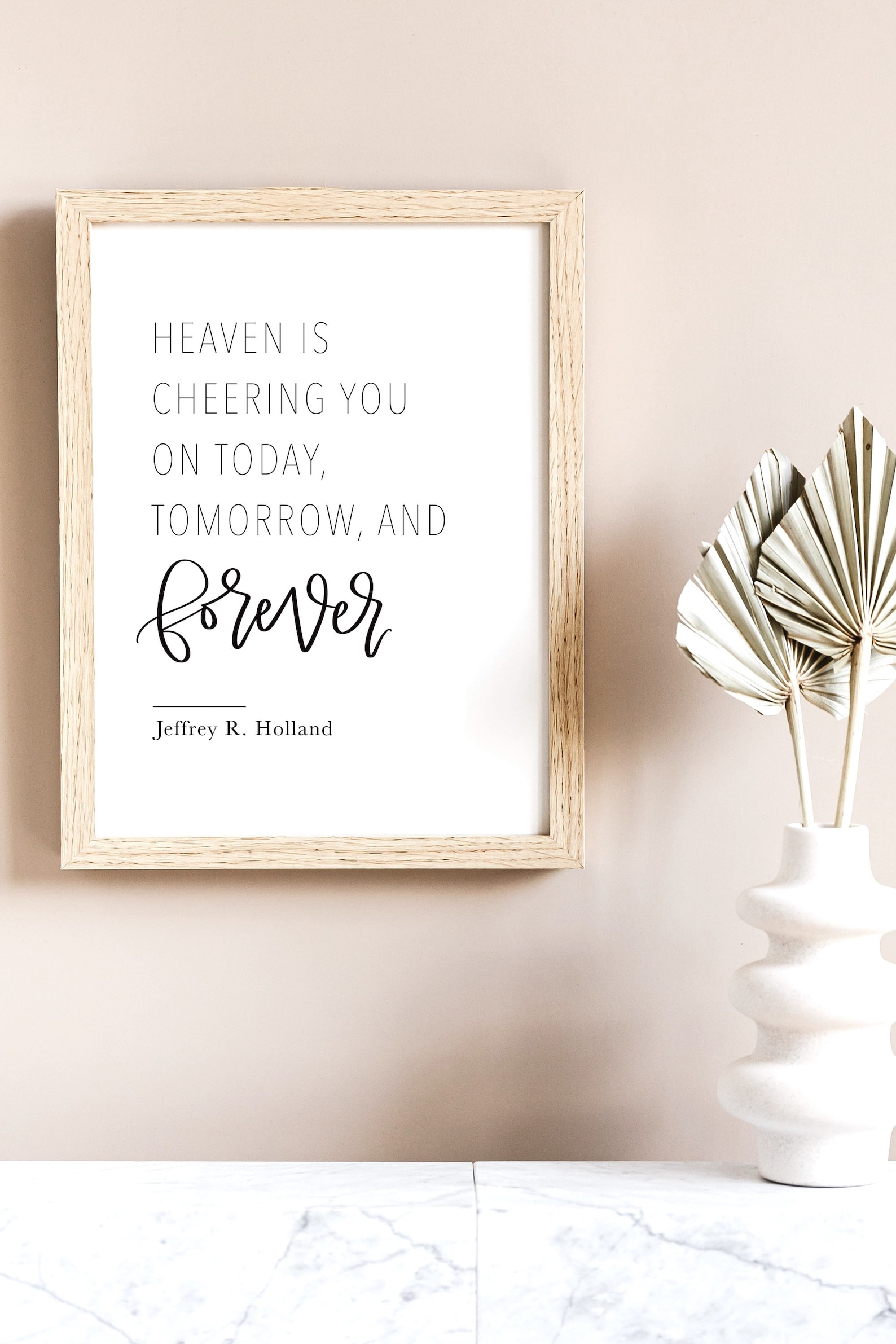 Heaven is Cheering You on Jeffrey R Holland, LDS Quote Print, LDS Wall ...