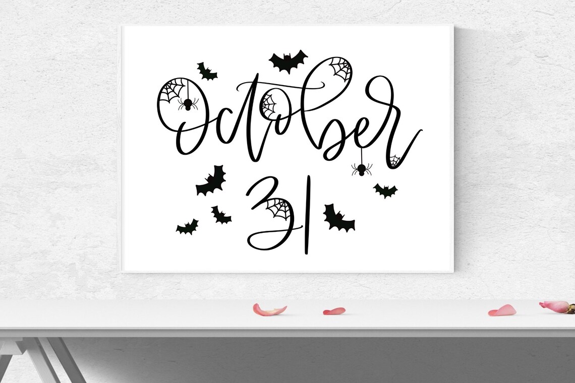 October 31 Printable Wall Art, October 31 Sign, Halloween Decor ...