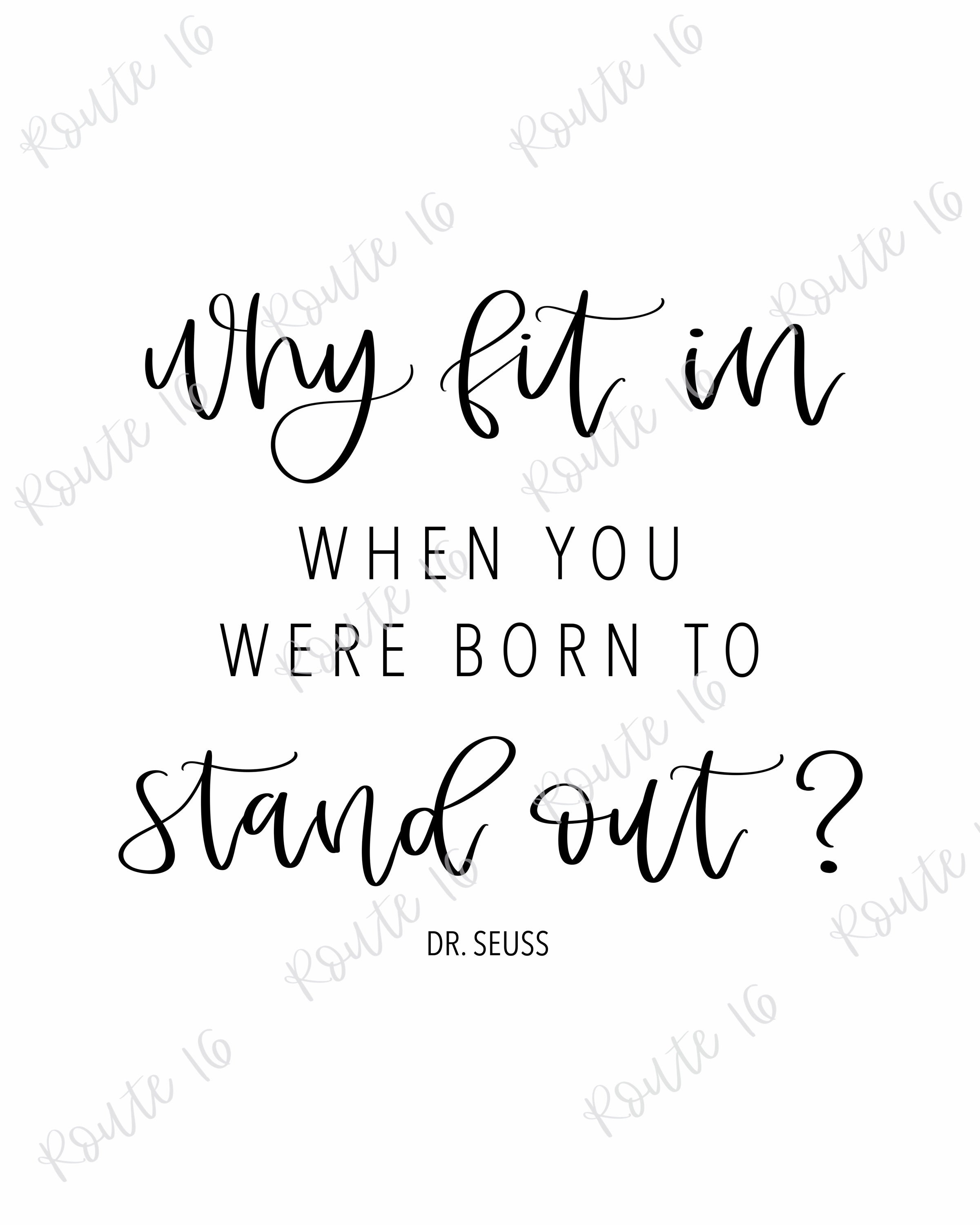 Why Fit in When You Were Born to Stand Out Printable Wall Art - Etsy