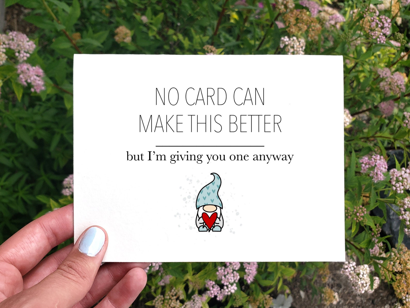 No Card Can Make This Better Card, Printable Sympathy Card, Thinking of ...