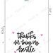 Printable Thanks for Being My Bestie Card, Instant Download Card, Best ...