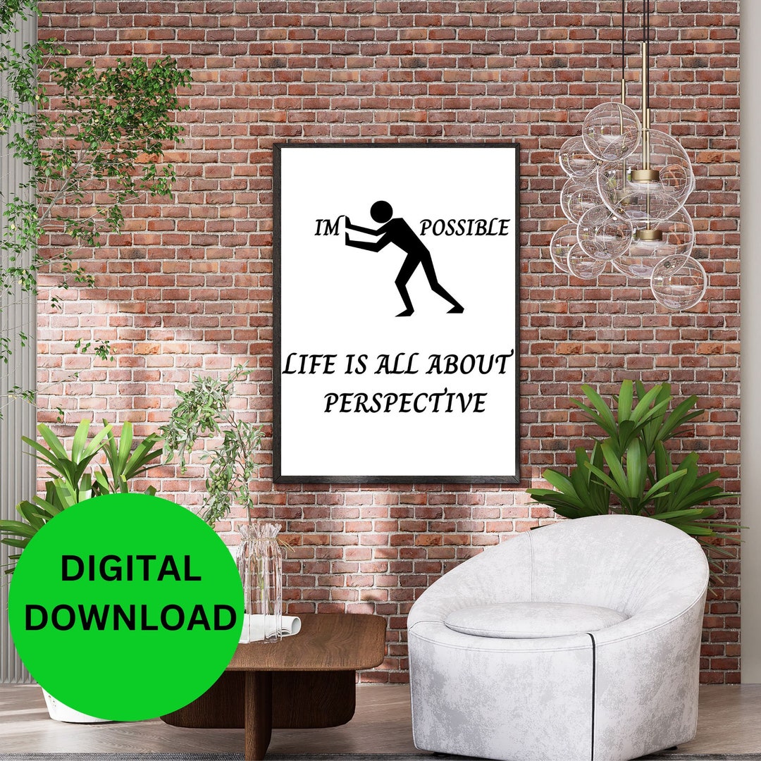 Digital Wall Art, Black and White Digital Wall Art, Perspective Quote ...