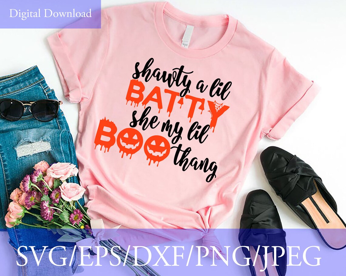 Shawty a Lil BATTY She My Lil BOO Thang Svg Cute File for - Etsy