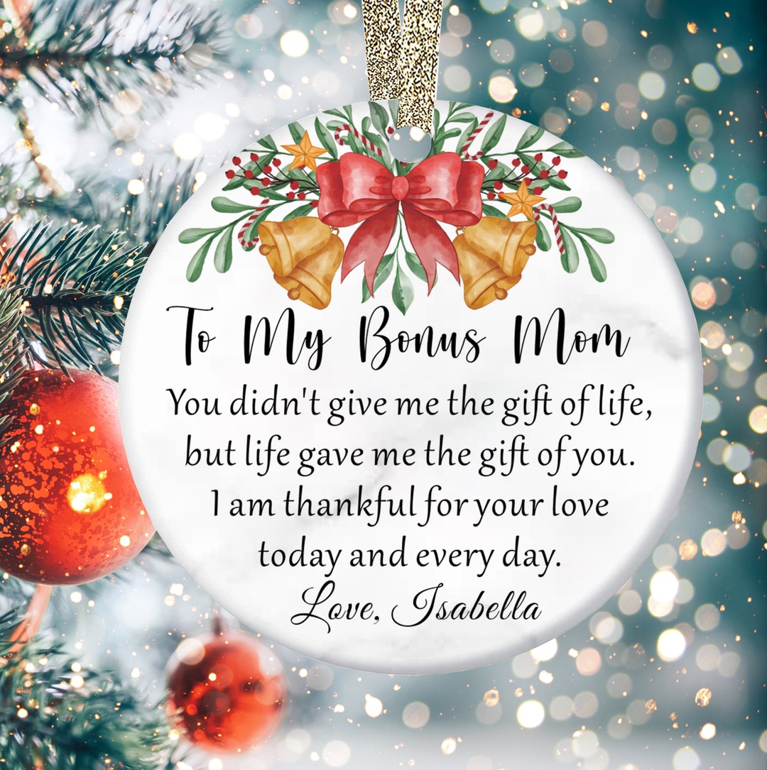 Bonus Mom Christmas Ornament, Bonus Mom Gift, Step Mother Gift From ...