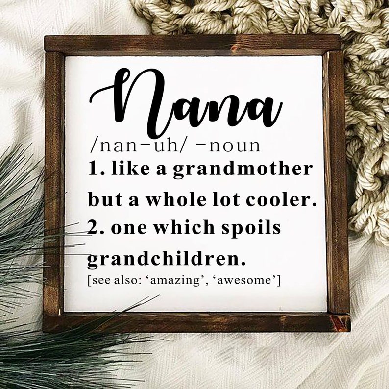 Nana Definition, Nana Svg, Grandma Svg File, Nana Wood Sign, Grandma ...