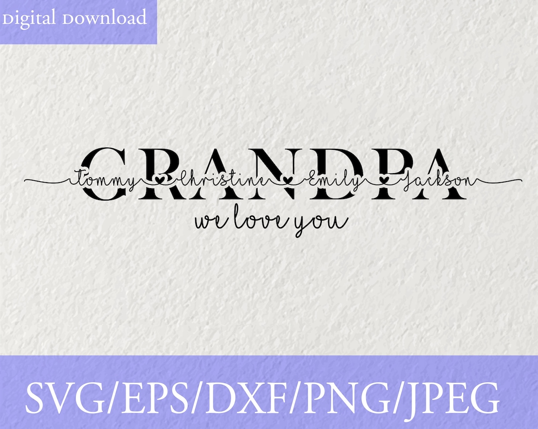 Grandpa With Grandkids' Names Custom SVG, Father's Day, Grandpa Shirt ...