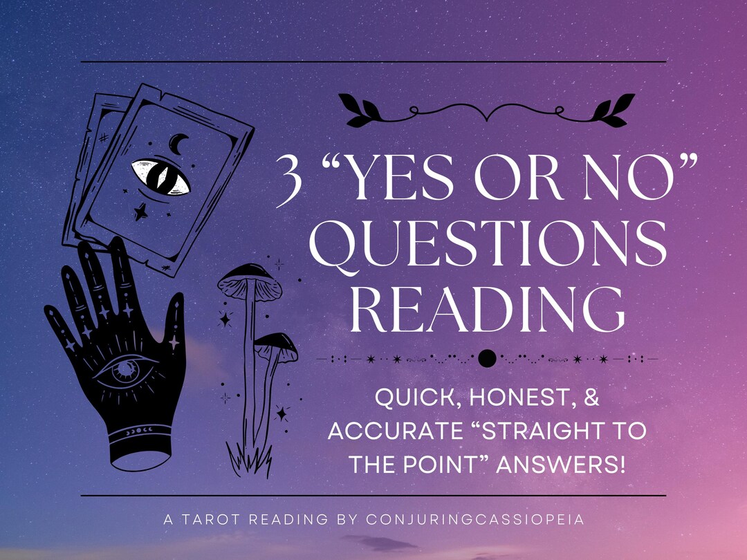 Three "yes or No" Questions - Quick, Honest, Accurate, and Straight to ...