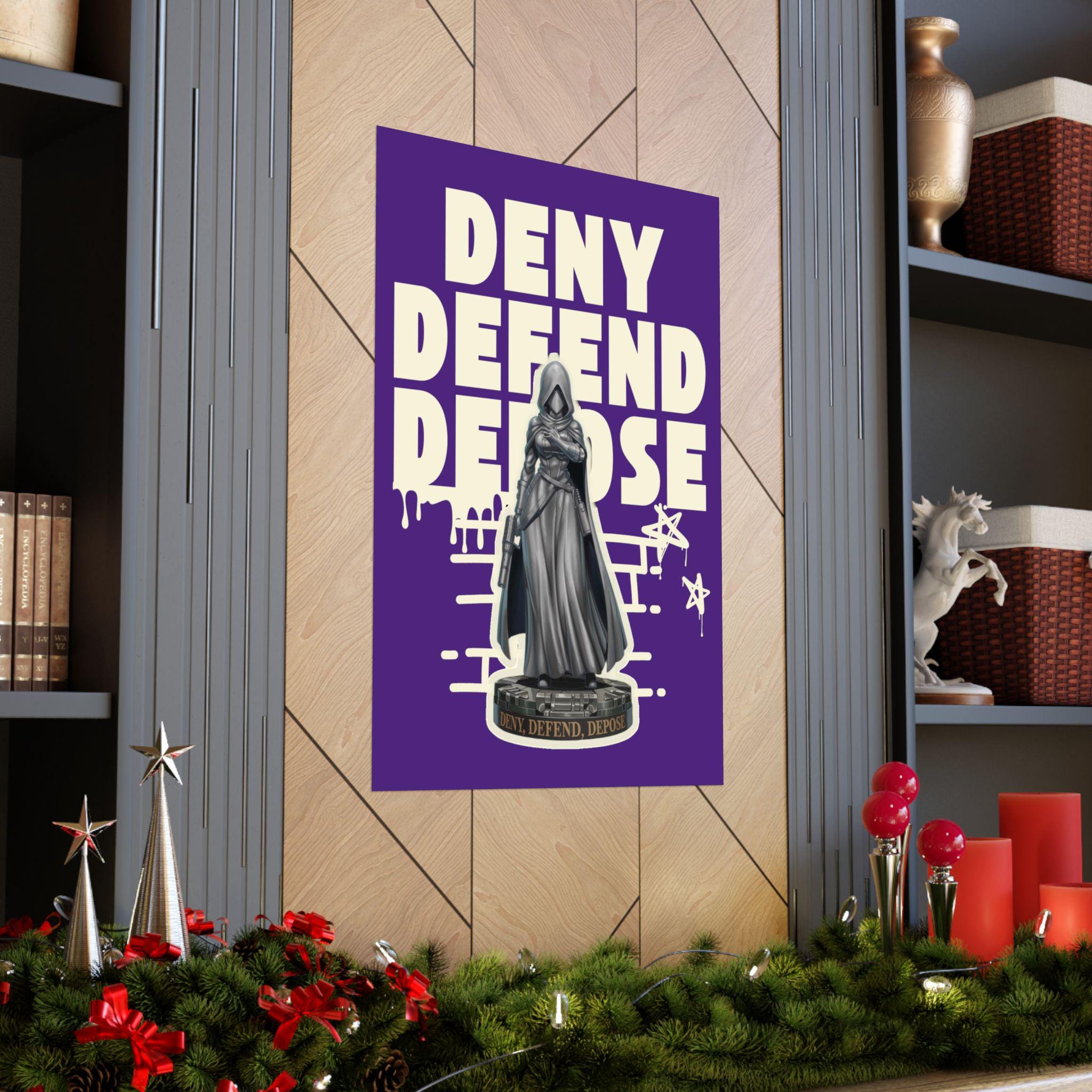 Deny Defend Deposematte Vertical Posters - Etsy