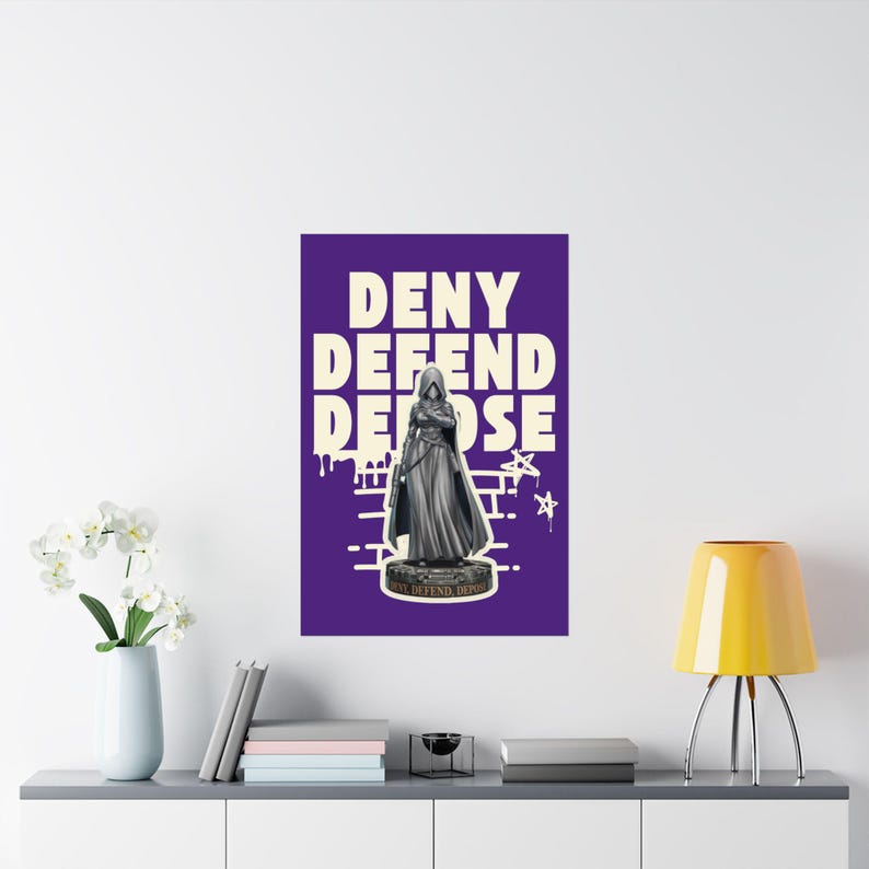 Deny Defend Deposematte Vertical Posters - Etsy