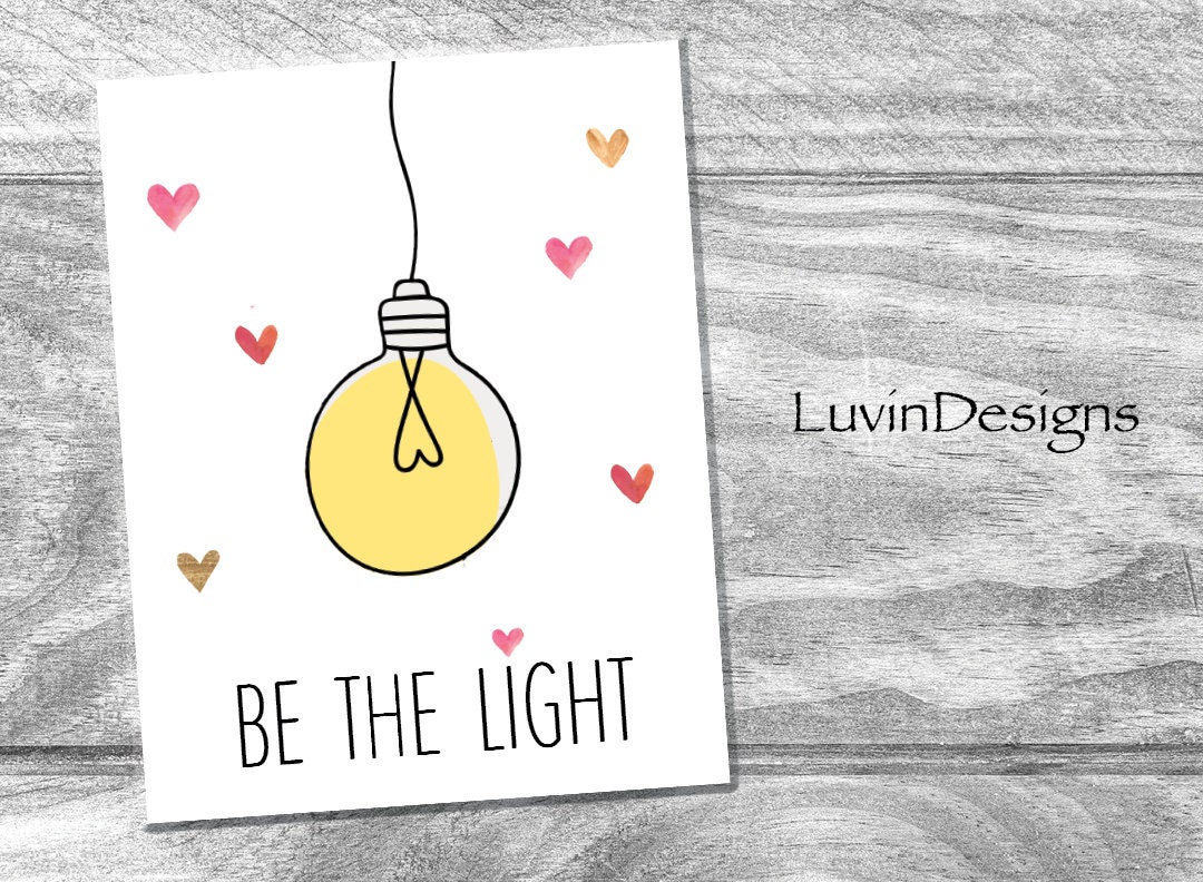 Be the Light Art Print: Inspirational Light Bulb Poster (digital ...