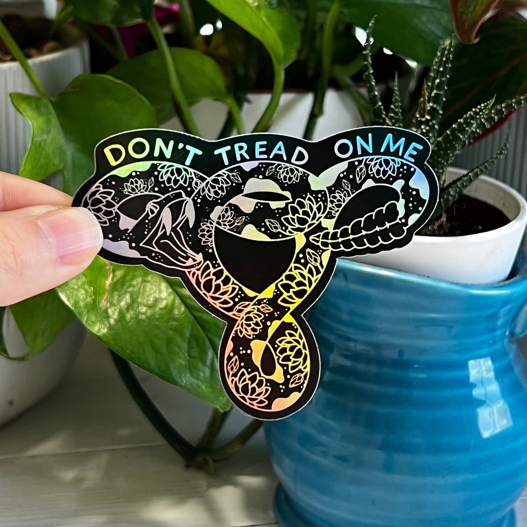 Holographic Don’t Tread on Me, Roe Vs Wade Sticker, Women’s Rights ...