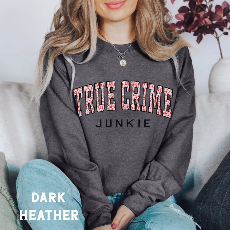 True Crime Sweatshirt or Hoodie, Unisex Crime Movies Show Podcast Book ...