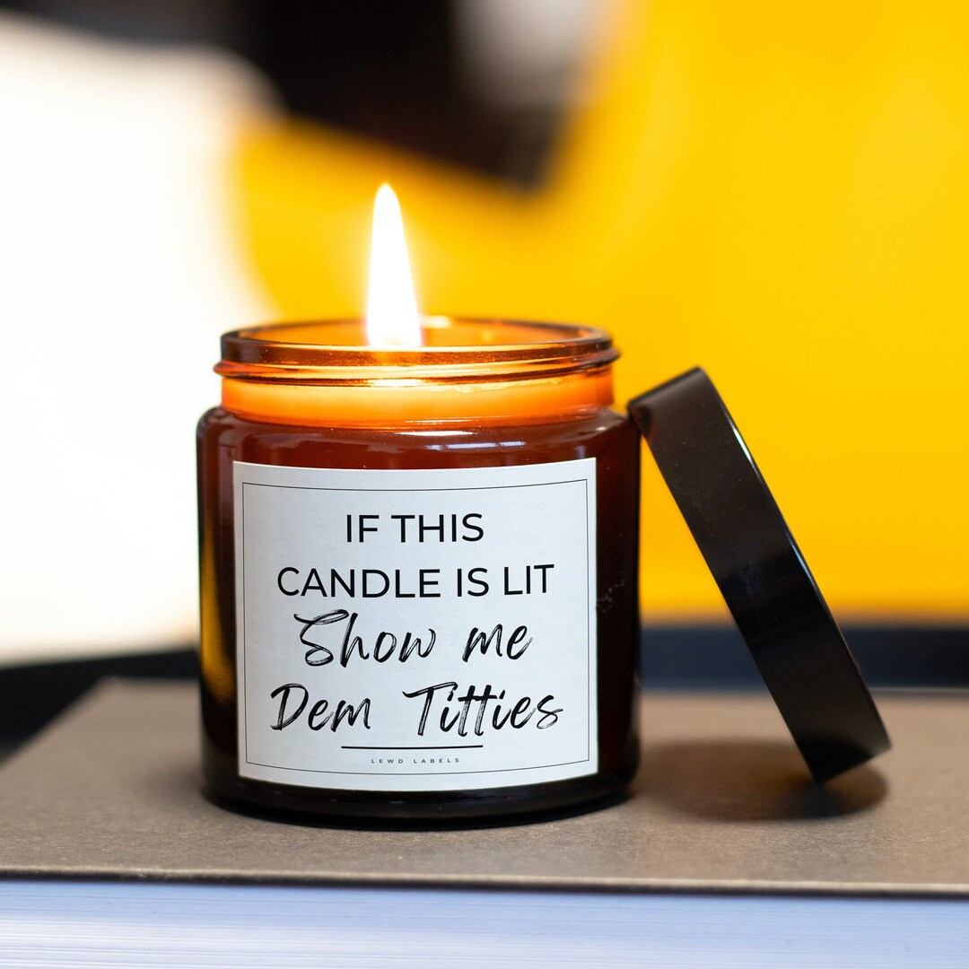 If This Candle is Lit Show Me Dem Titties Sticker Label Gift for Him ...