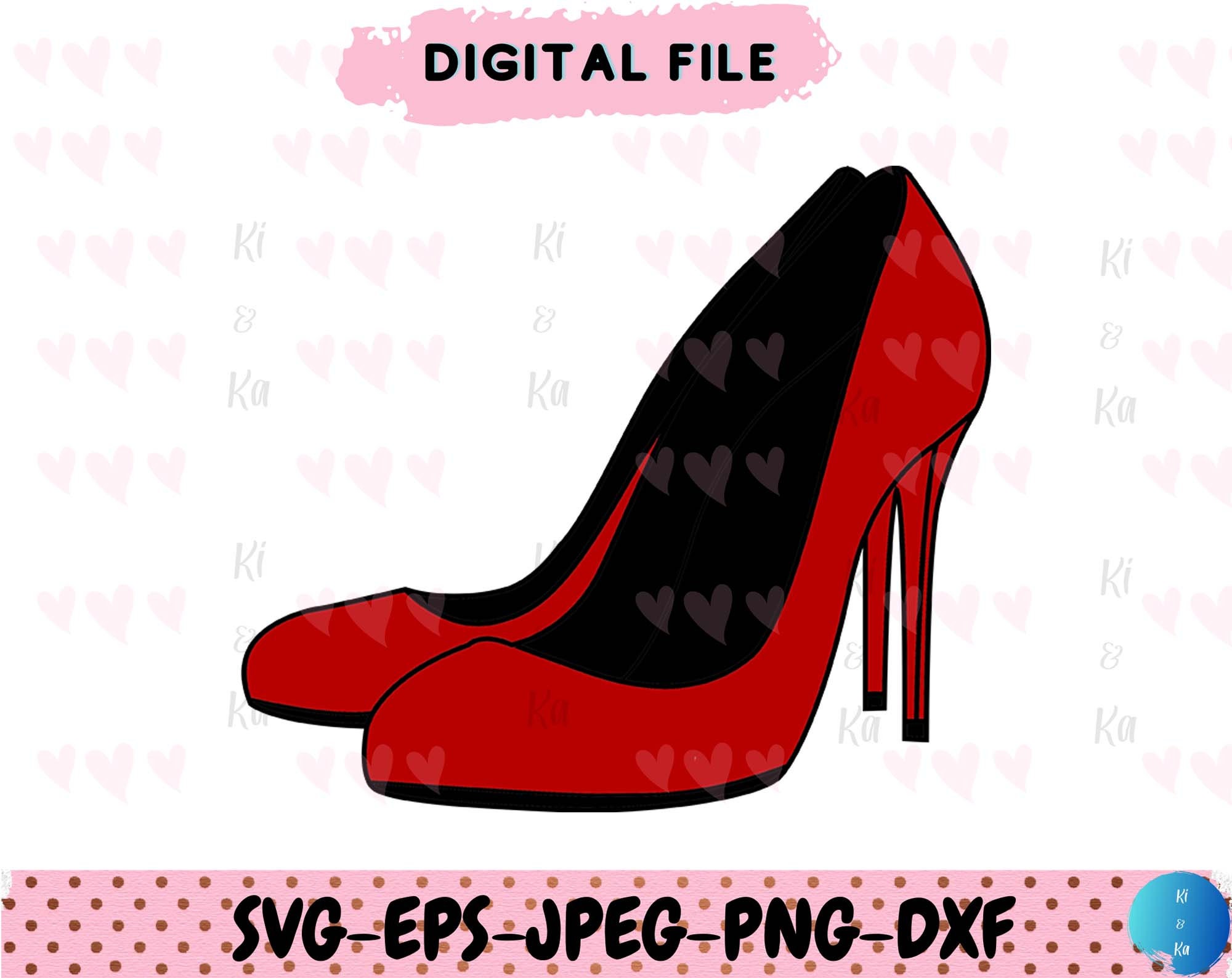 High Heels SVG Ruby Red Slippers Svg Red Bottom Heels Red Bottom Dxf ...