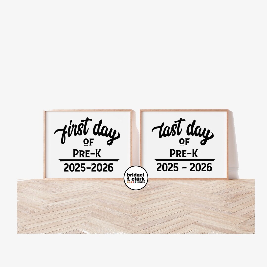 Pre-k Signs, First Day of School and Last Day of School Sign Bundle ...