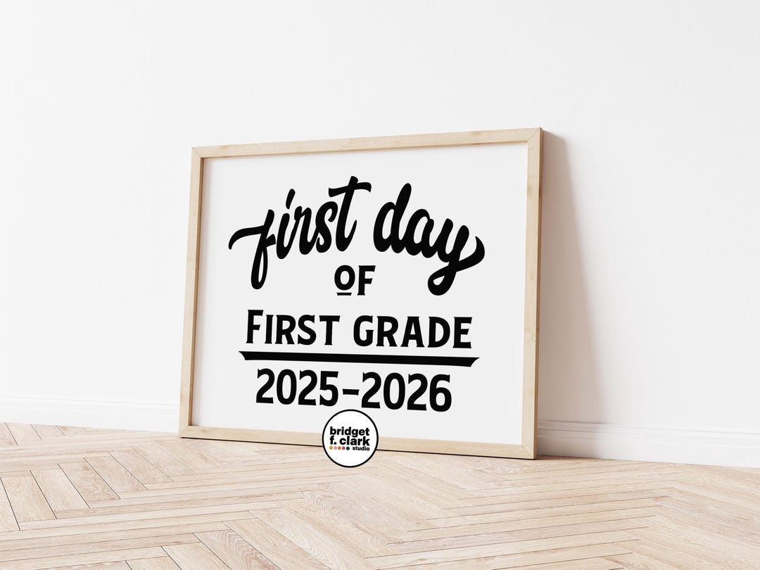 1st Grade Sign, First Day of School Sign, Back to School Sign, School ...