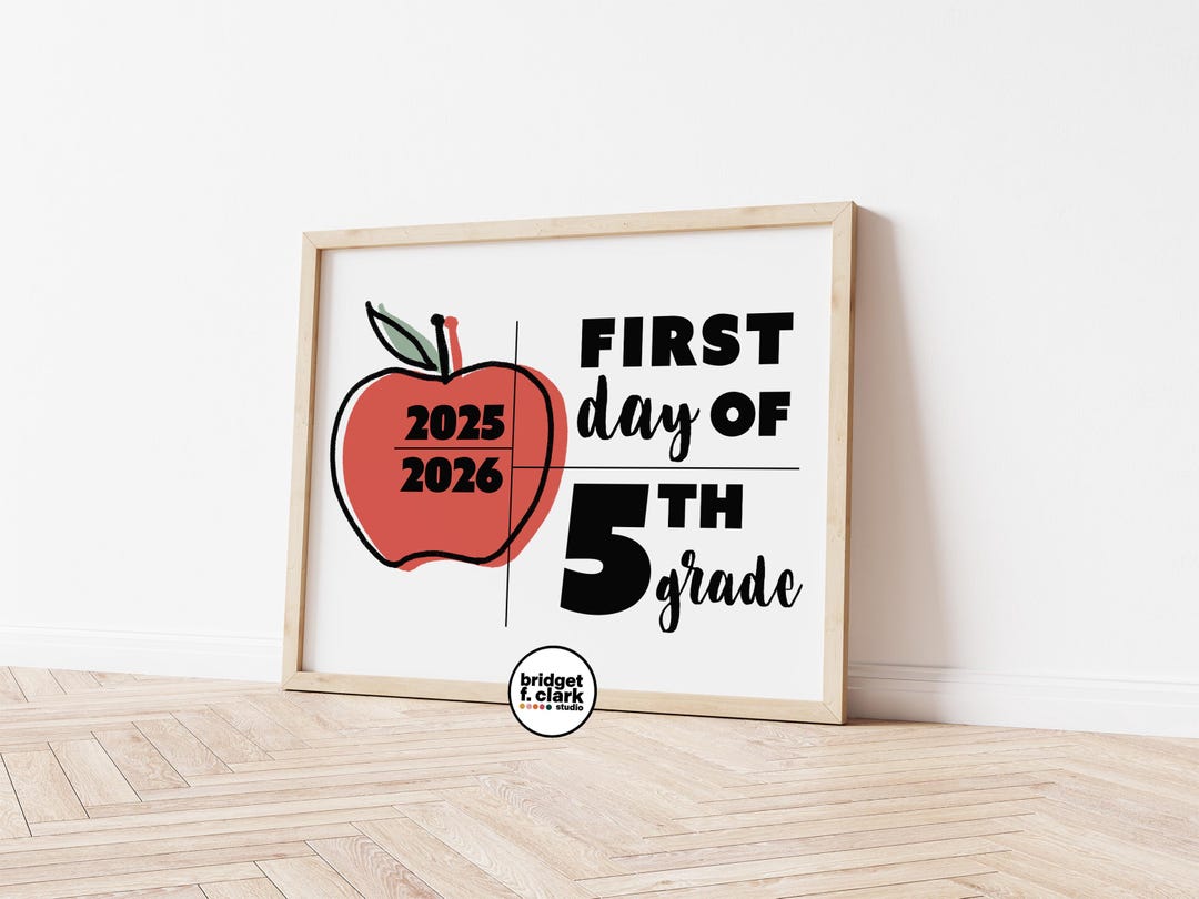 First Day of School Sign, 5th Grade, Back to School Sign Printable ...