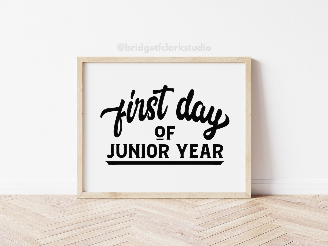 First Day of Junior Year Sign Back to School Printable Start - Etsy