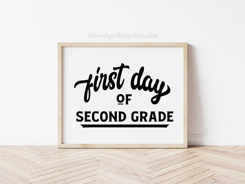 First Day of Second Grade Sign Back to School Printable - Etsy